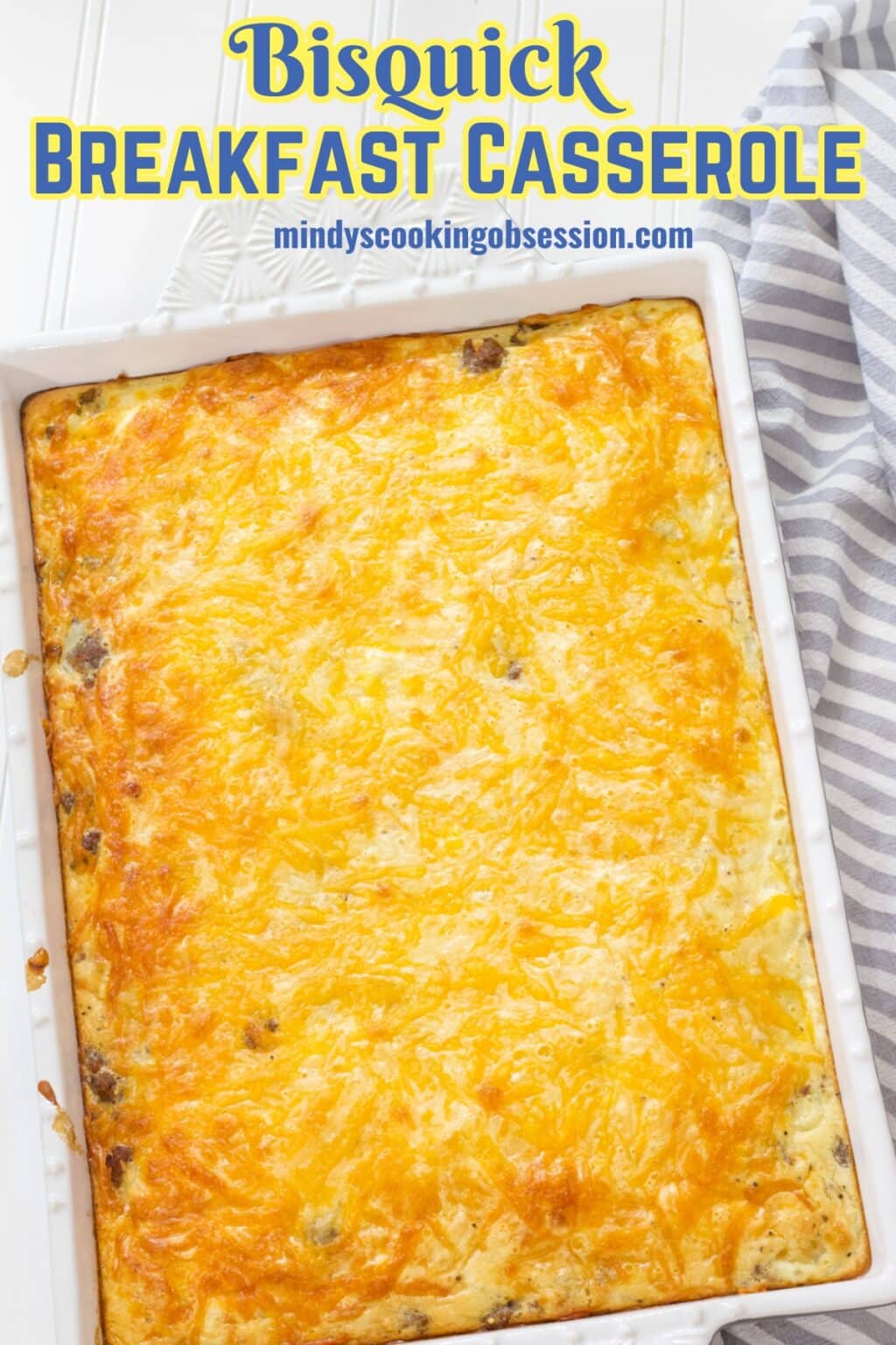 Bisquick Sausage Breakfast Casserole - Mindy's Cooking Obsession