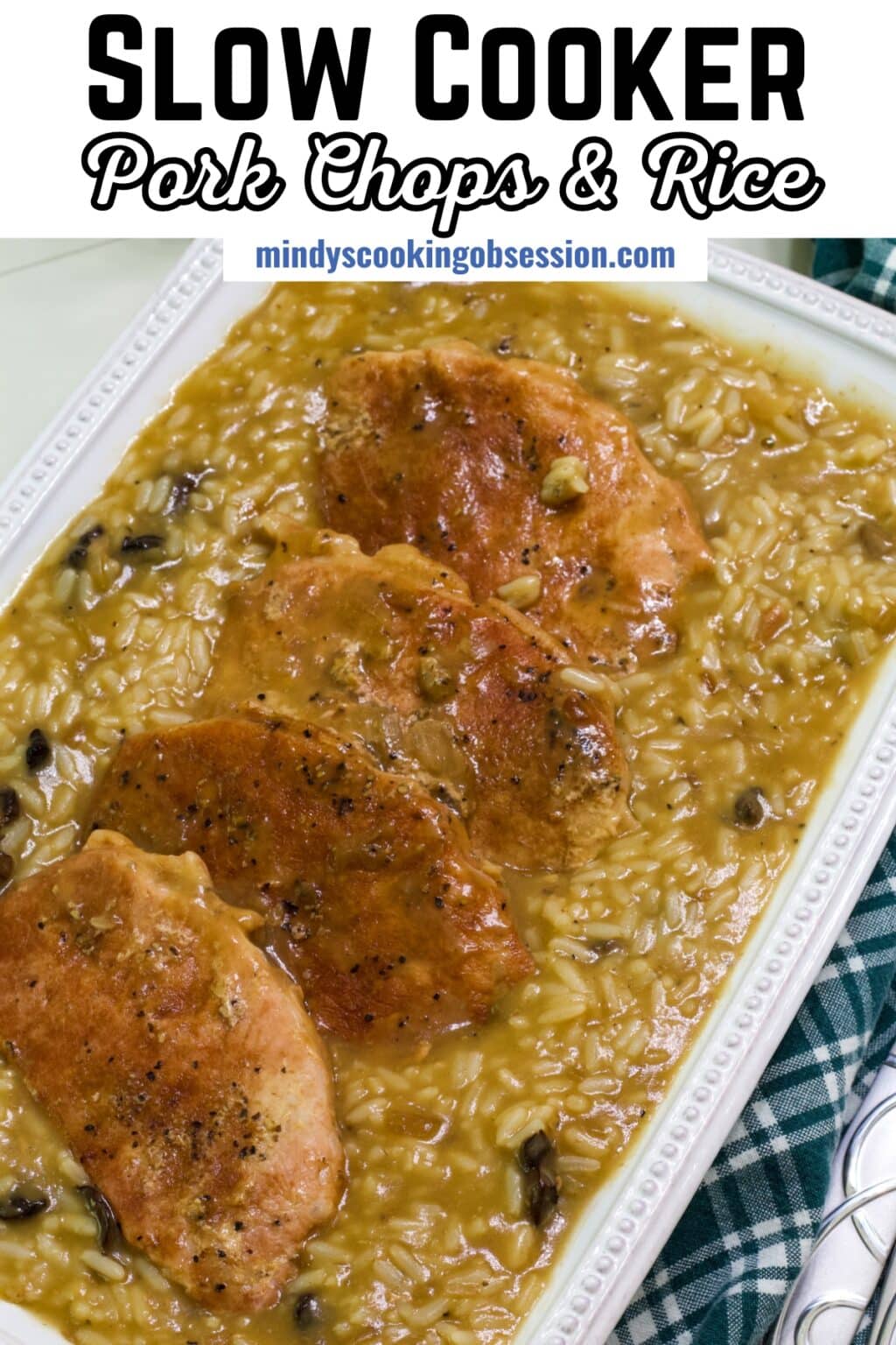 Crock Pot Pork Chops & Rice - Mindy's Cooking Obsession