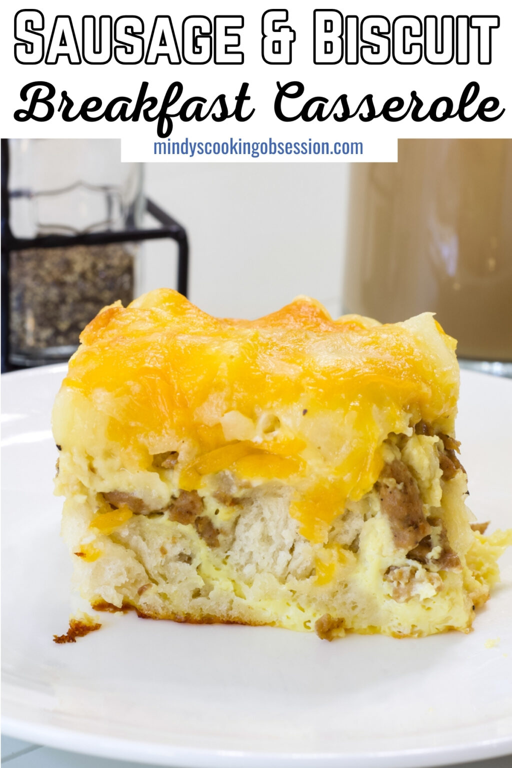 Sausage Biscuit Breakfast Casserole - Mindy's Cooking Obsession